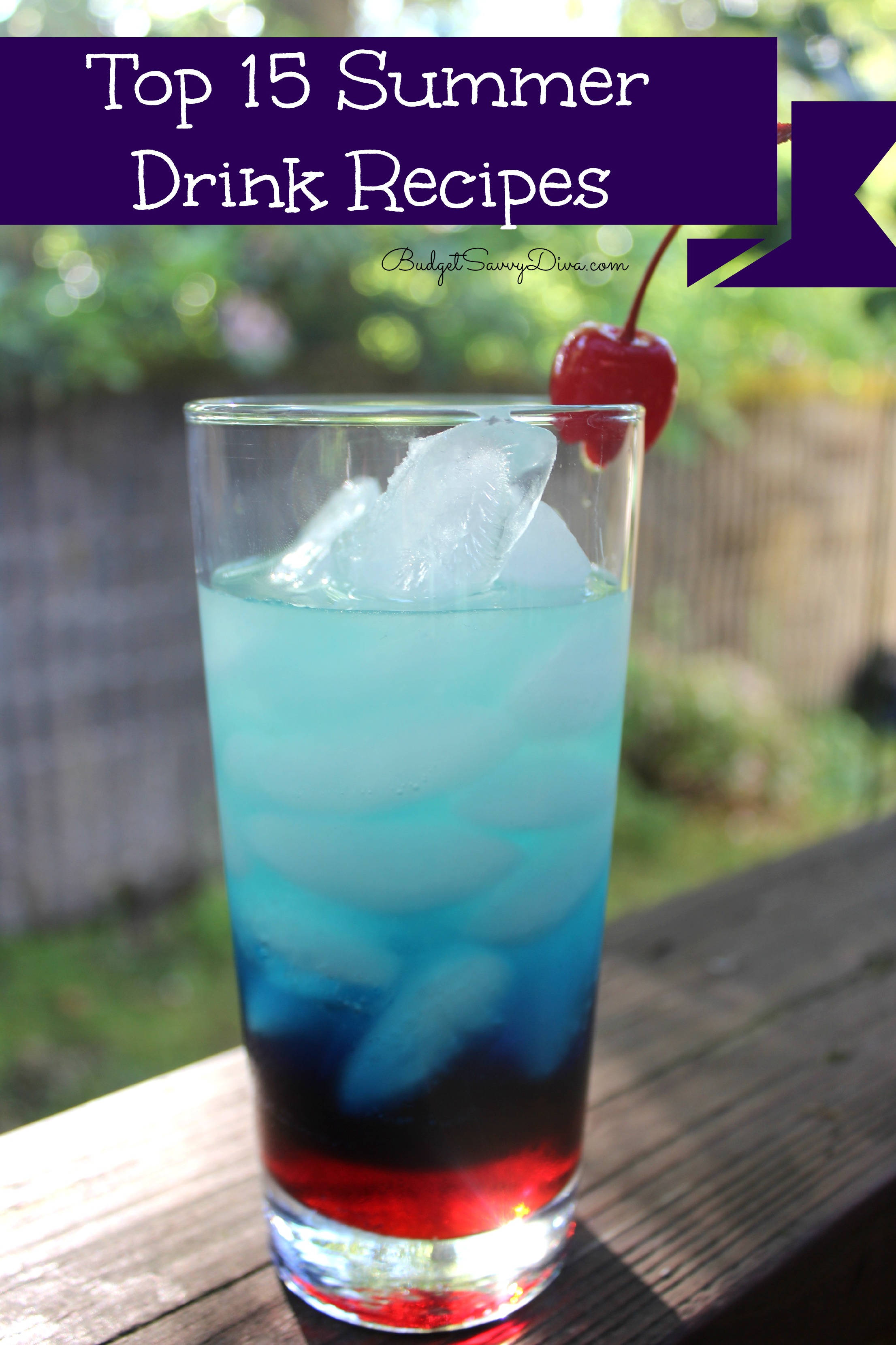 Top 15 Summer Drink Recipes Budget Savvy Diva Top 15 Summer Drink Recipes Budget Savvy Diva