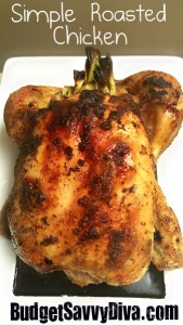 Simple Roasted Chicken - Budget Savvy Diva