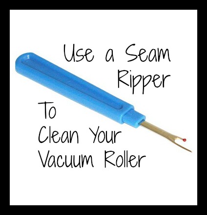 Use a Seam Ripper to Clean your Vacuum Roller - Budget Savvy Diva