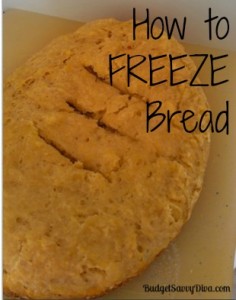 How to Freeze Bread - Budget Savvy Diva