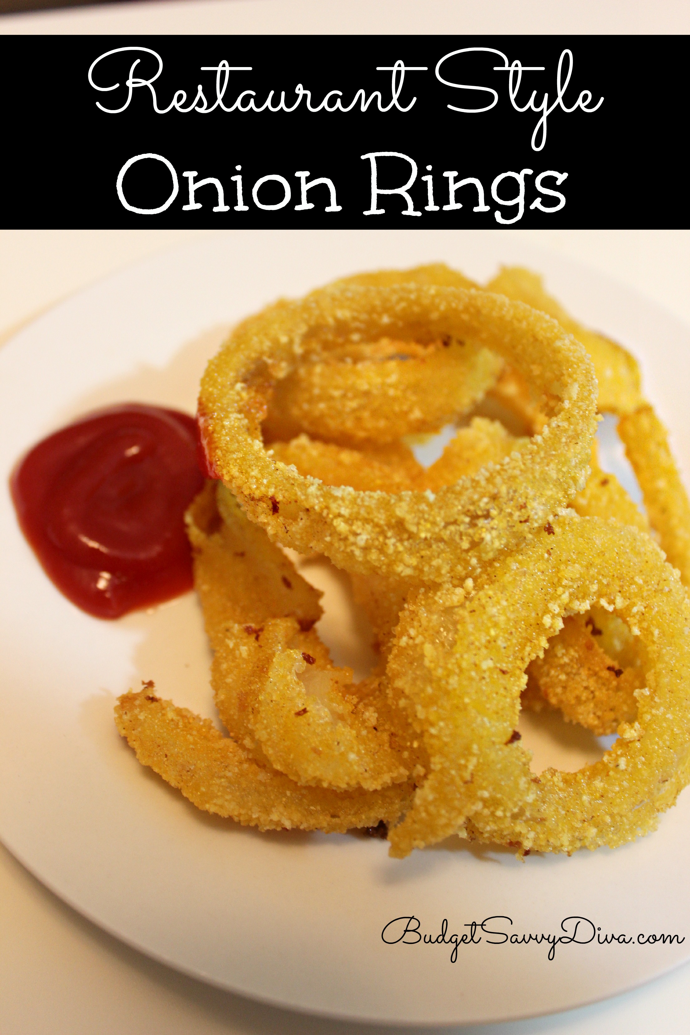 Restaurant Style Onion Rings Recipe - Budget Savvy Diva