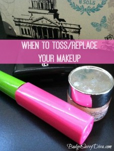 When to Toss/Replace Your Makeup - Budget Savvy Diva