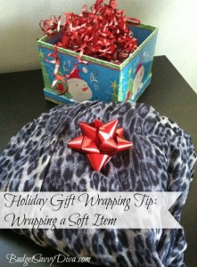 Holiday Gift Wrapping Tip: Wrapping a Soft Item - Budget Savvy Diva