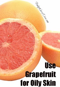 How to Use Grapefruit for Oily Skin - Budget Savvy Diva