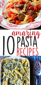 10 Amazing Pasta Recipes! - Budget Savvy Diva