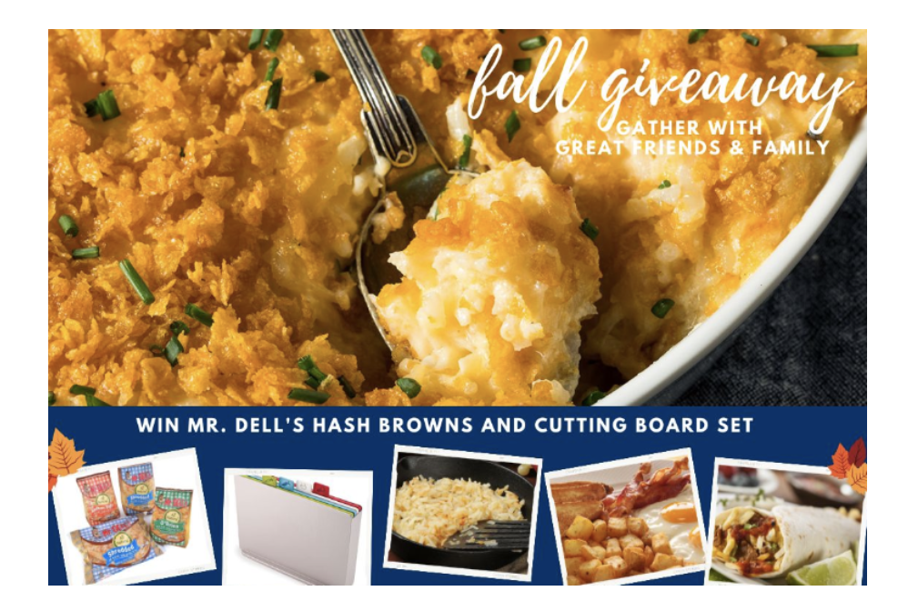 Mr. Dell’s Hash Browns Fall Sweepstakes - Budget Savvy Diva