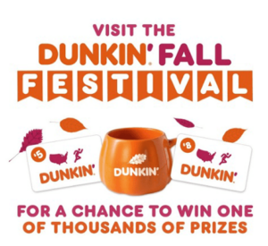 Dunkin’ Fall Festival Instant Win Game & Sweepstakes (100K Winners ...